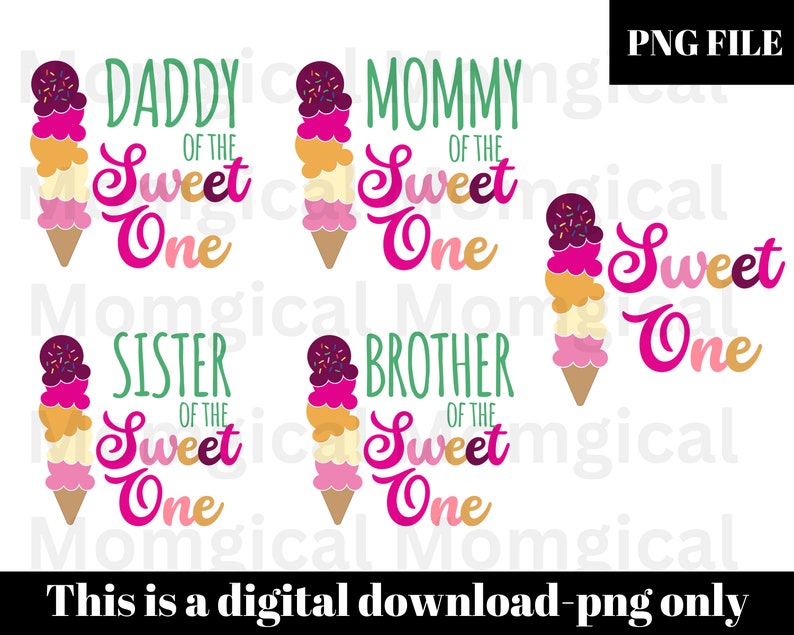 Sweet One Ice Cream Png Mommy of the Sweet One Png Daddy of - Etsy