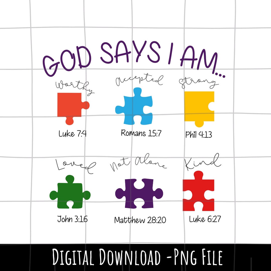 God Says I Am Autism Awareness Png, Bible Verse Png, Religious Png for ...