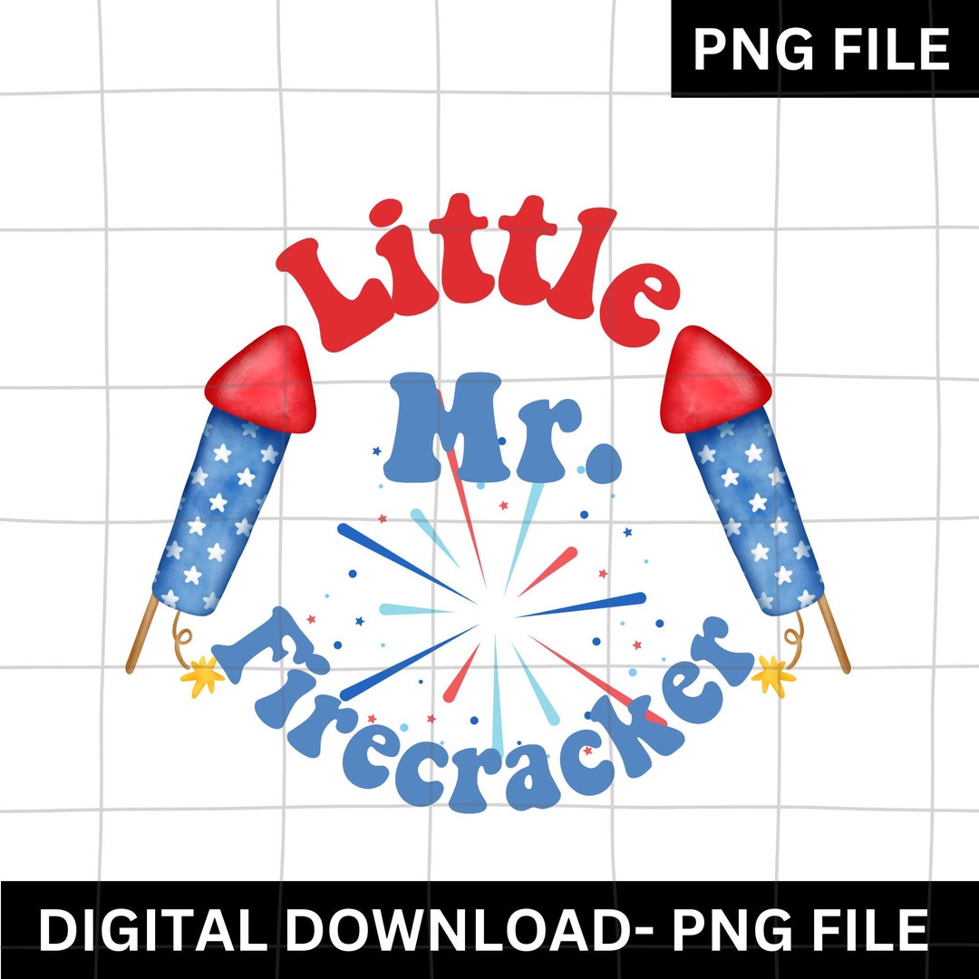 Little Mr Firecracker Png, 4th of July Png, Toddler 4th of July Png ...