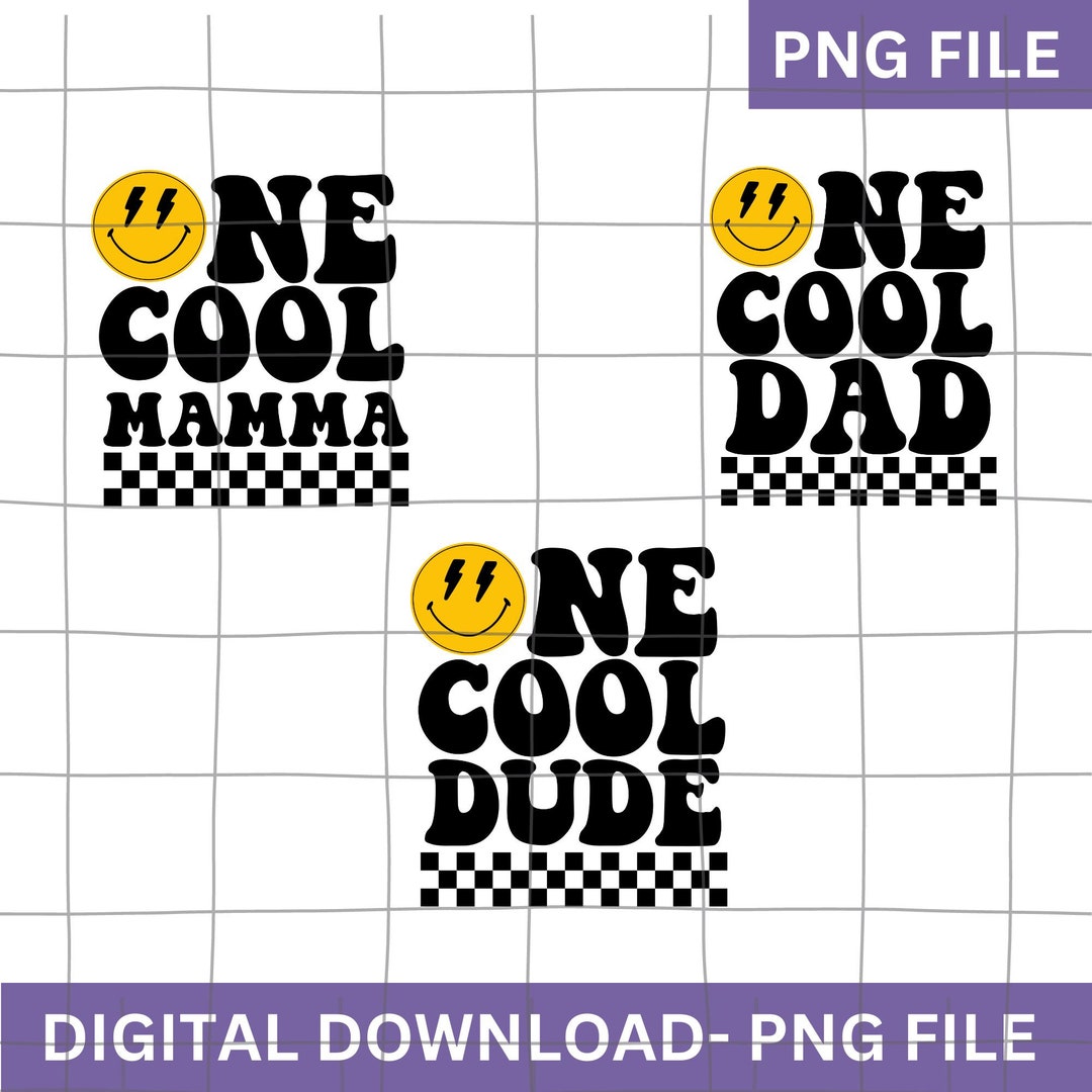 One Cool Dude Png Bundle, Matching Family Birthday, 1st Birthday Png ...