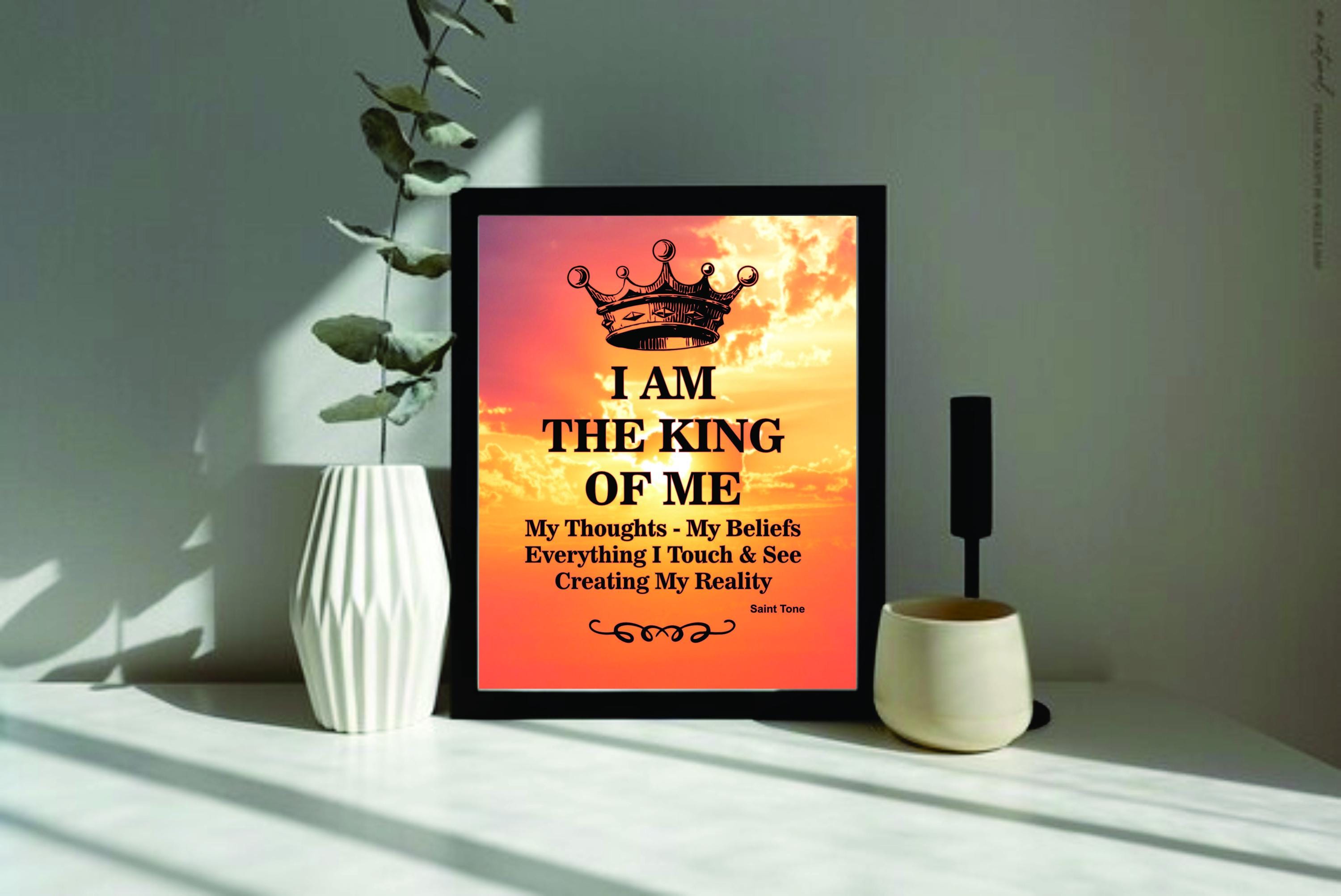 I Am the King of Me Poster, Positive Quote, Motivational Poster, Saint ...