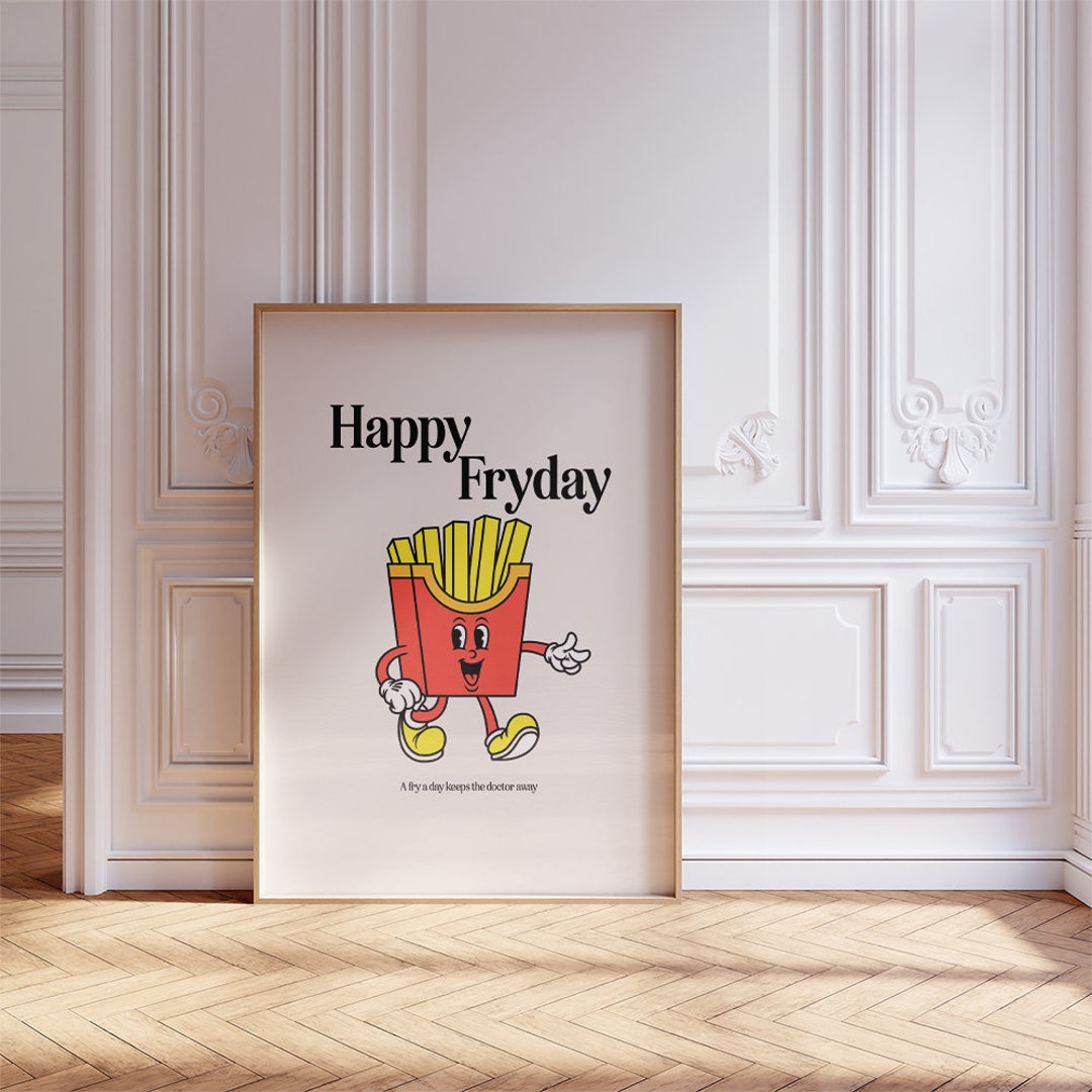 Happy Fryday Print Digital Download | Funny French Fries Wall Art ...