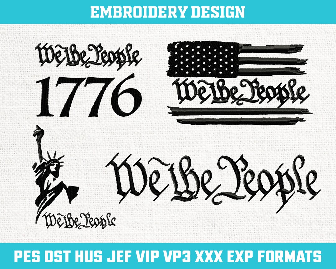 We the People Constitution Flag Embroidery Design, We the People ...