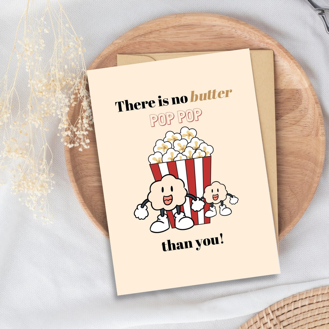 Father's Day Printable Card No Butter Pop Pop Popcorn Pun Card Greeting ...