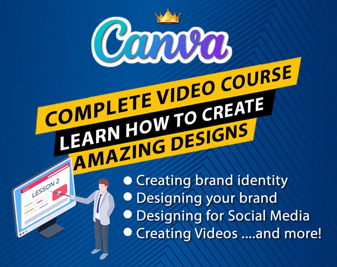 The Complete Canva Video Course beginner to Advanced Courses Unlimited Lifetime Access, Canva ...
