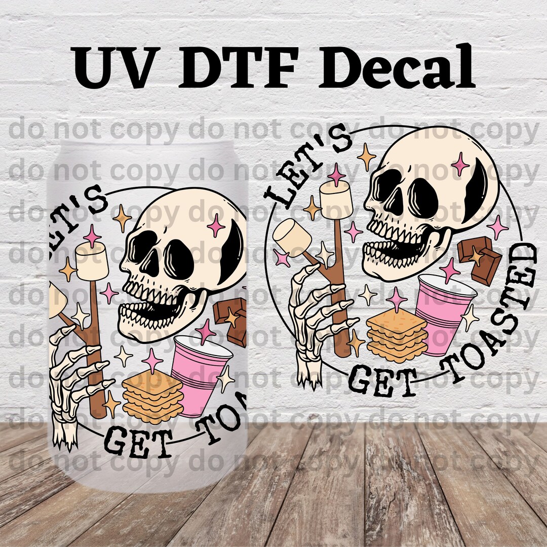 UV DTF Let's Get Toasted Decal/sticker Cup Decal - Etsy
