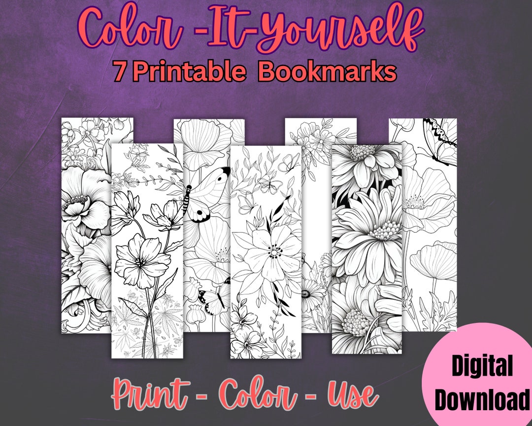 Beautiful Floral, Color Yourself Printable Bookmarks for Book Lovers ...