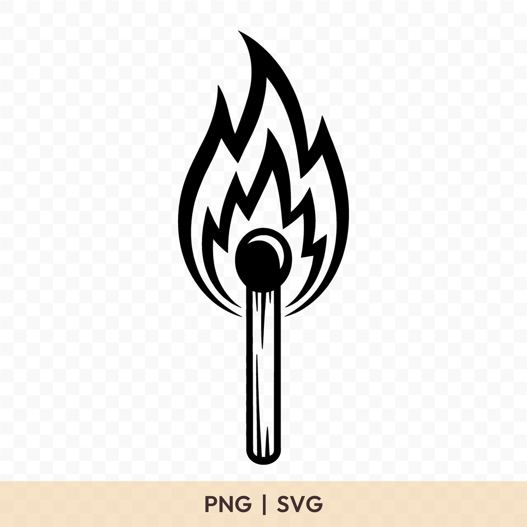 Burning Matchstick Flame SVG: Burning Matchstick Cut File, Burning ...