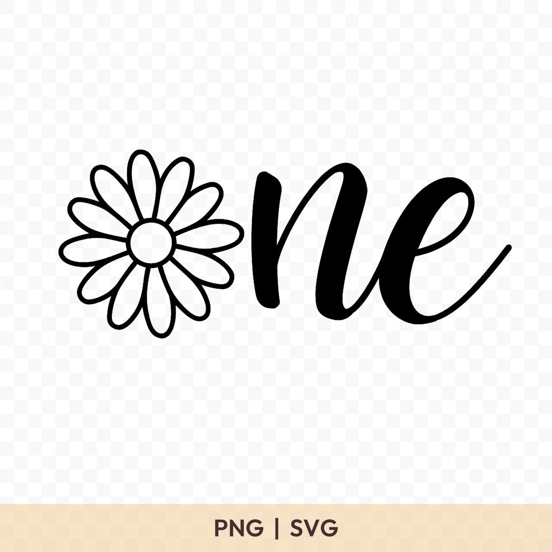 Daisy One SVG: Daisy Flower Cut File for Cricut, One Year Old PNG, PNG ...