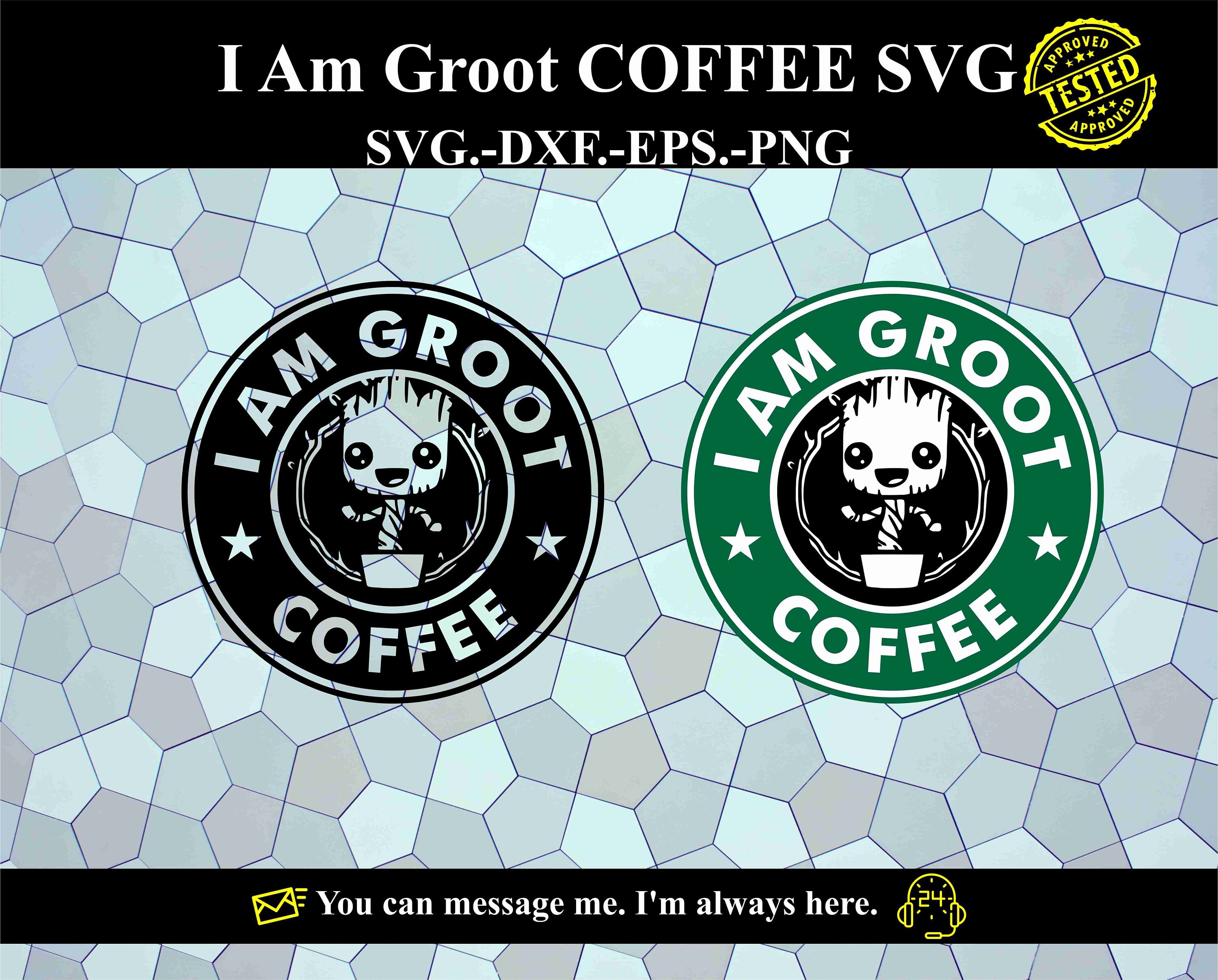 I Am Groot COFFEE Svg Vector - Etsy