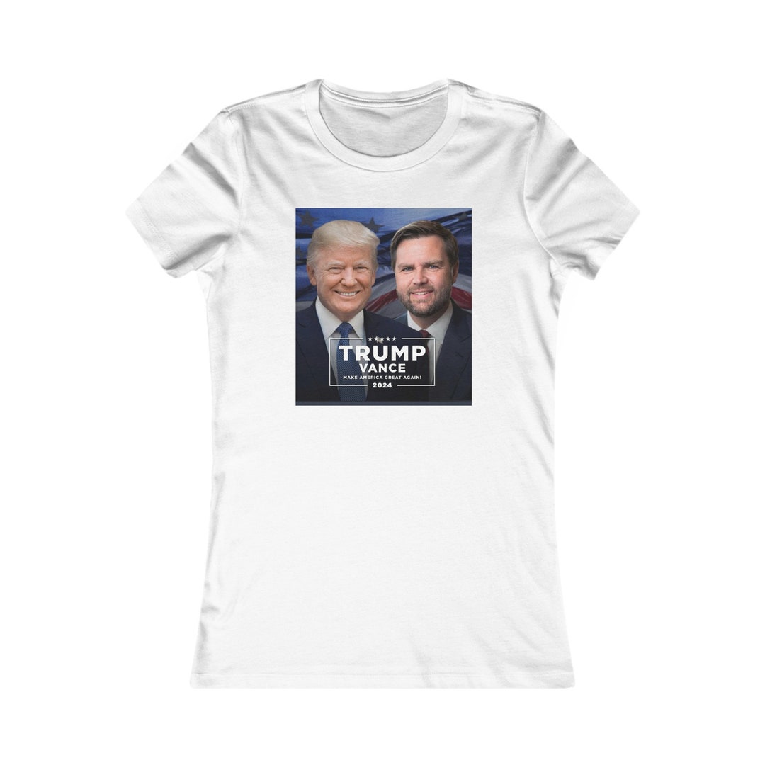 Trump Vance 2024, America's President, Women's Favorite Tee ...