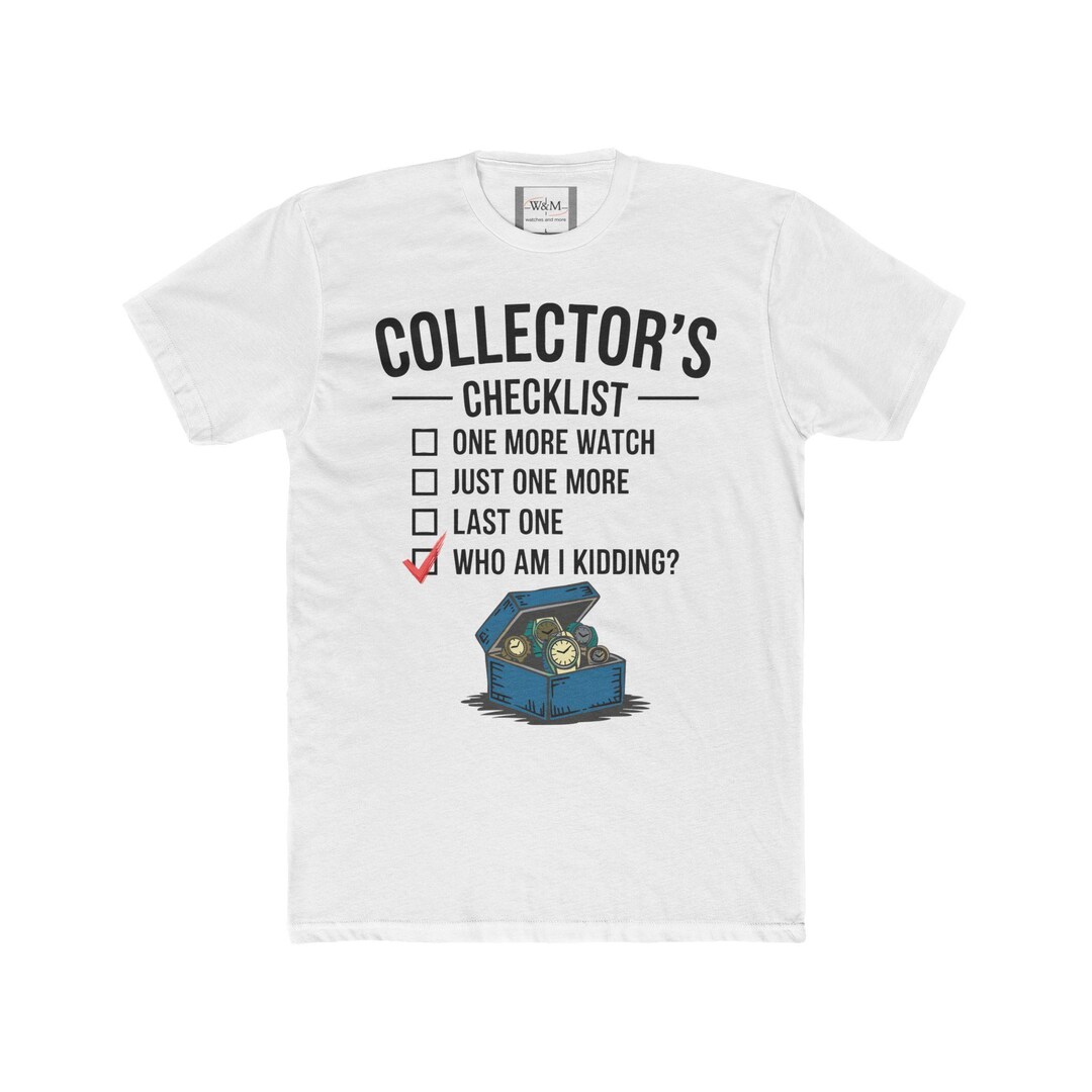 Funny Watch Collector Checklist T-shirt: Humorous Timepiece Design - Etsy