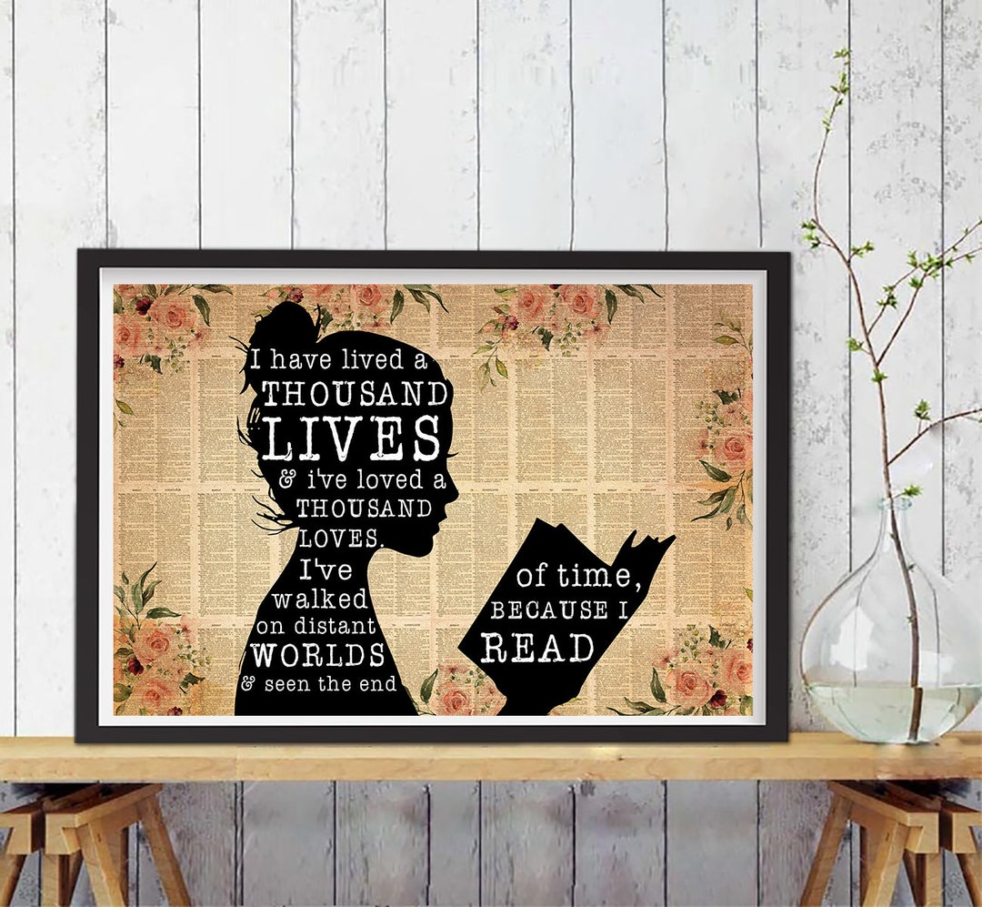 Book Girl Poster I Have Lived A Thousand Lives and I've Loved A ...
