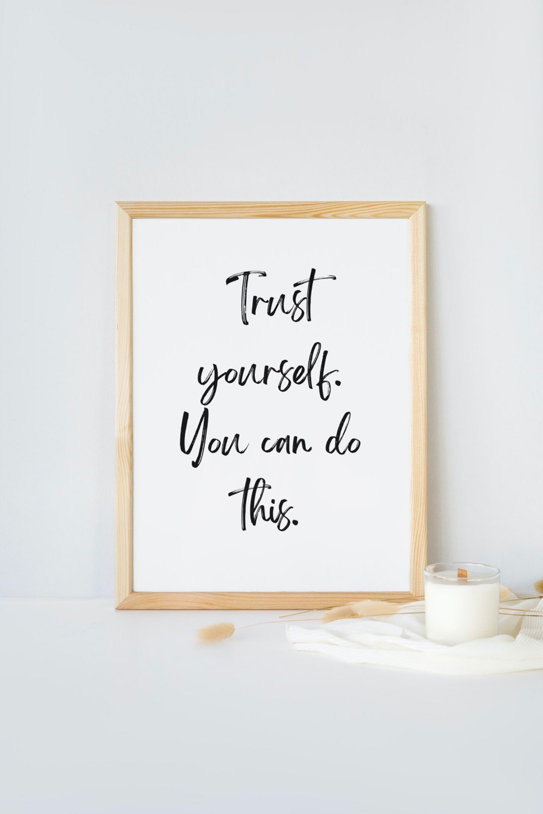 Trust Yourself You Can Do This Printable Wall Art, Inspirational Quotes ...