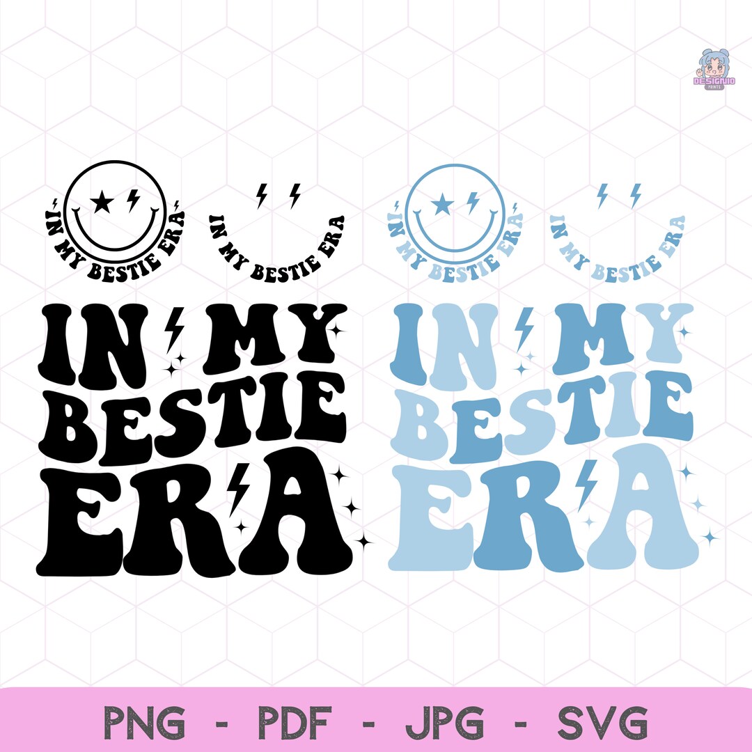 In My Bestie Era SVG, Bestie Era Svg, Bestie Shirt Svg, Bestie Svg ...