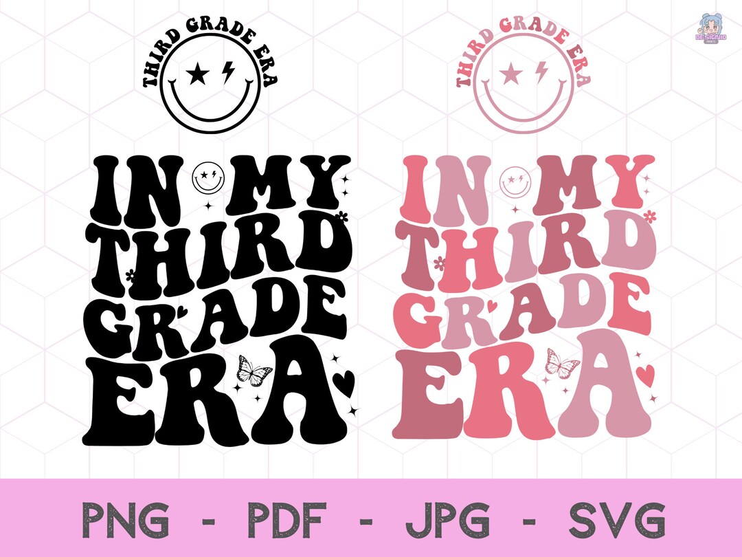 In My Third Grade Era Svg, 3rd Grade Era SVG, Back to School Svg, 3rd ...