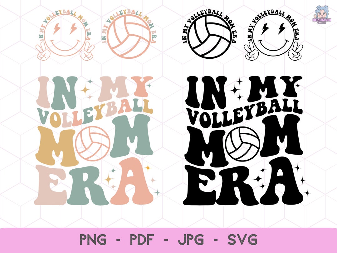 In My Volleyball Mom Era Svg, Volleyball Mom Lover, Volleyball Mom ...