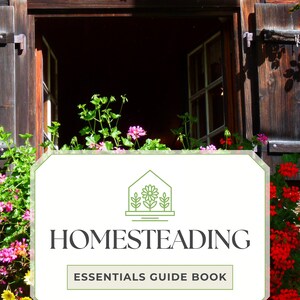 Essential Homesteading Guide I Homesteading for Beginners I Homestead ...