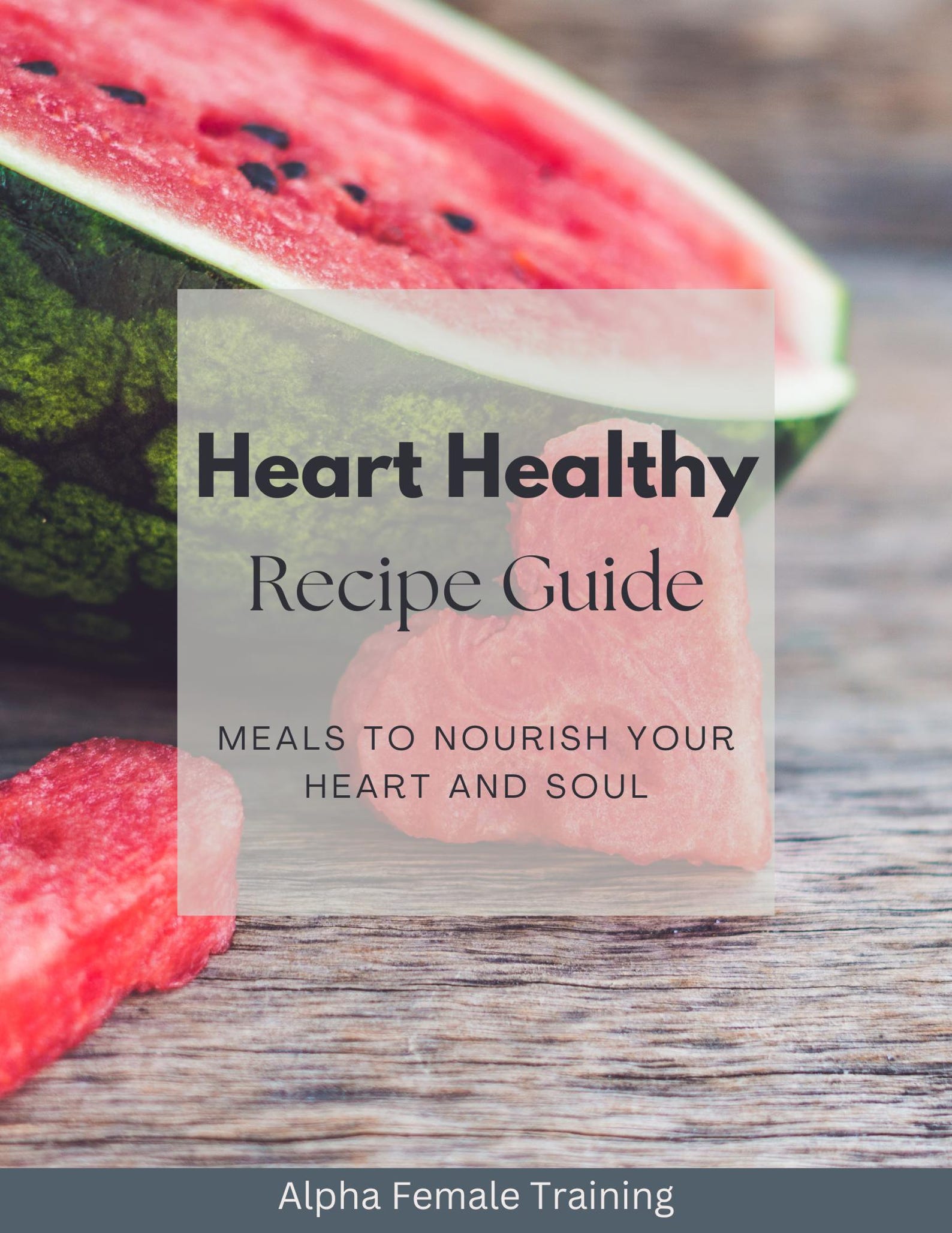 Heart Healthy Recipe Guide I Heart Healthy Meal Plan I Heart Healthy ...