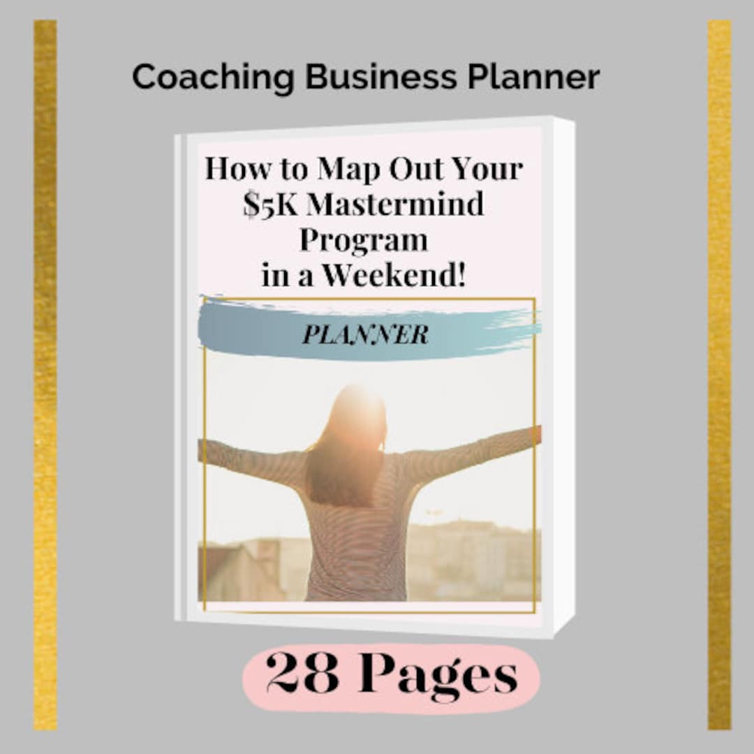 COACHES PLANNER: How to Map Out Your 5K Mastermind Program in a Weekend ...