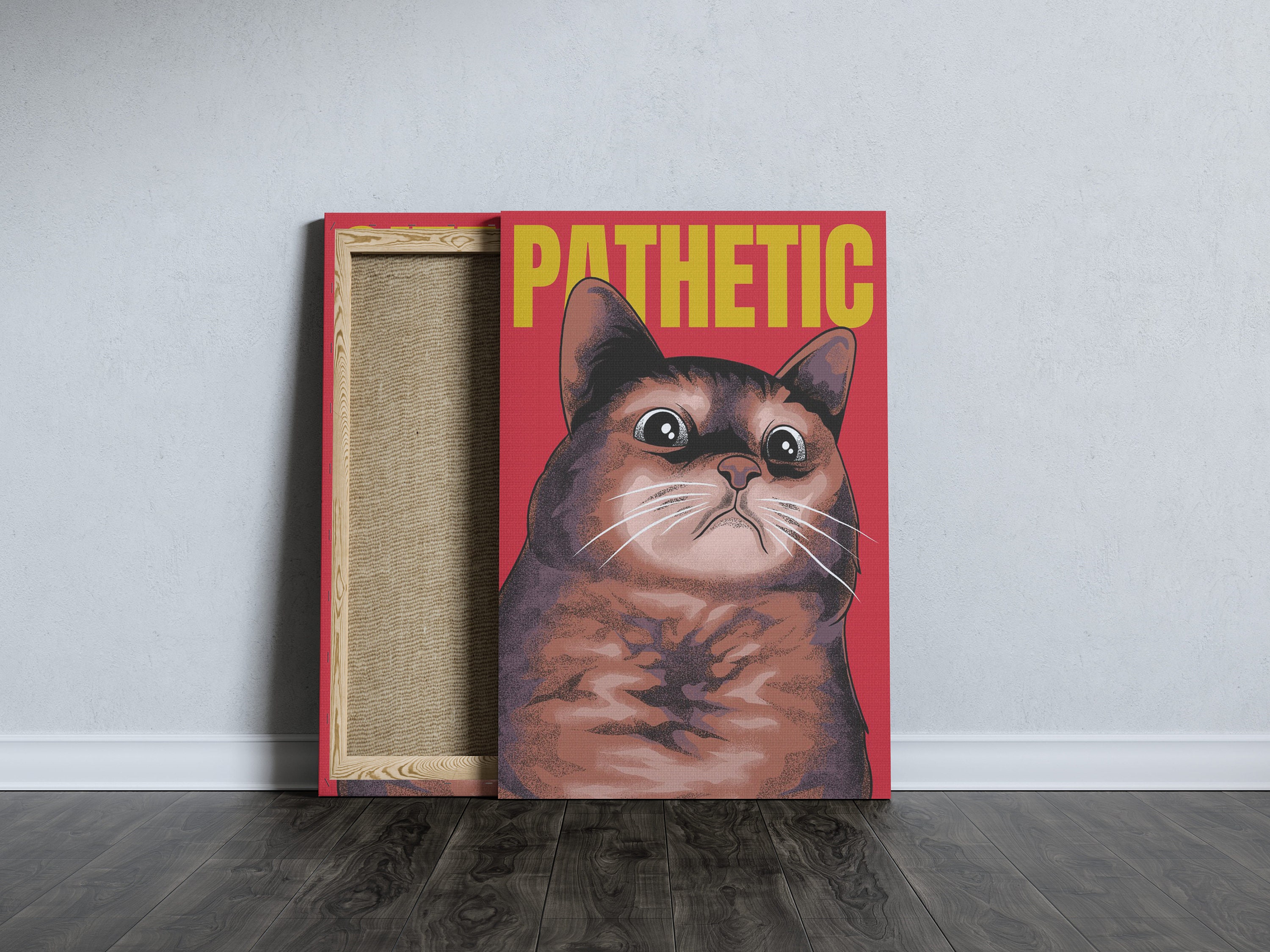 Pathetic Cat Meme Funny Cat Poster Funny Memesfunny - Etsy