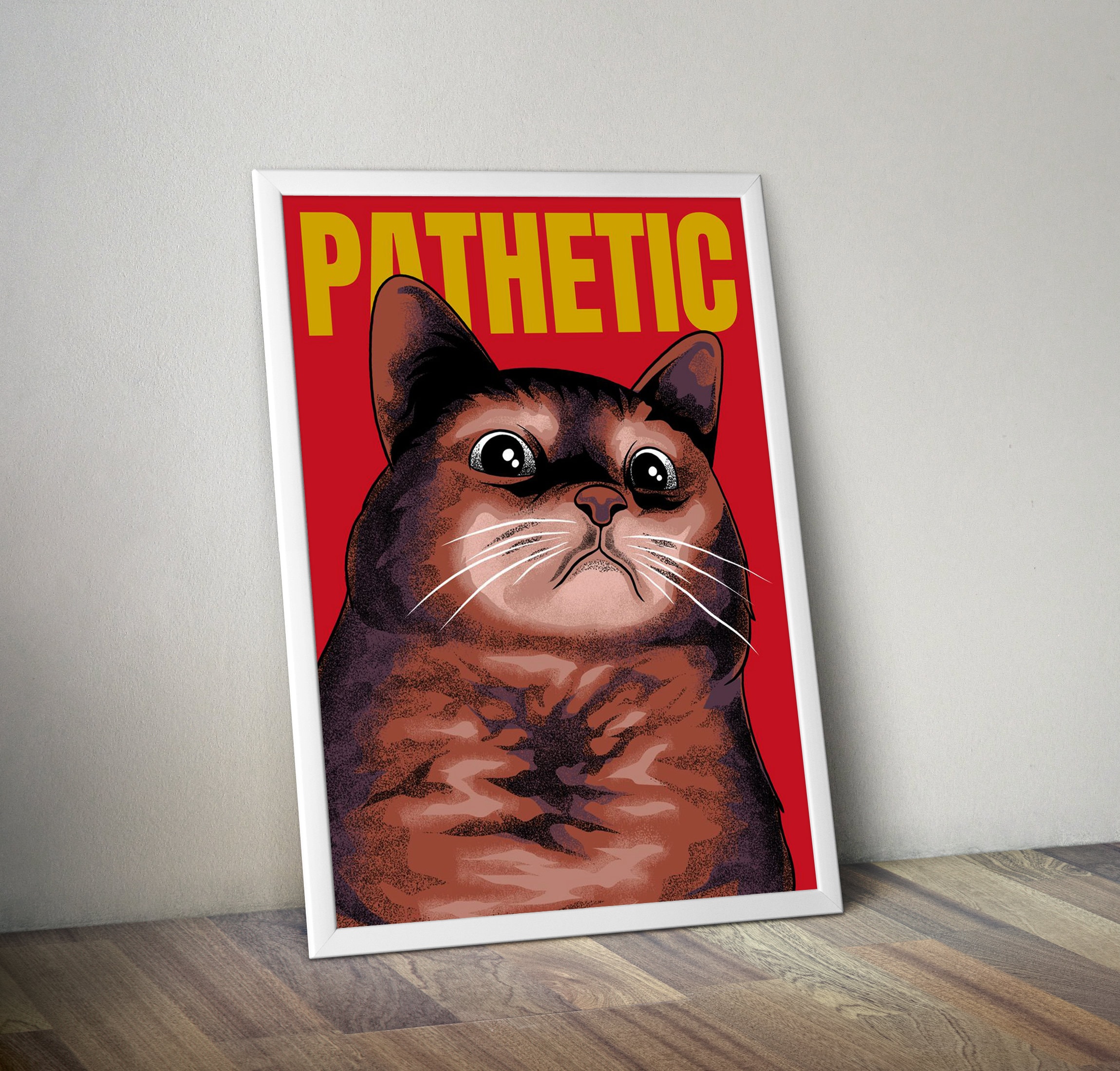 Pathetic Cat Meme Funny Cat Poster Funny Memesfunny - Etsy