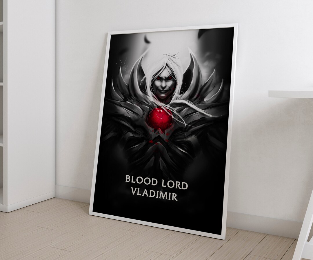 Vladimir League of Legends Blood Lord Vladimir League of Legends Poster ...