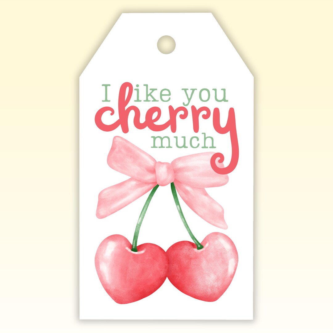 Cherry Valentines Day Gift Tag Printable, I Like You Cherry Much Gift ...