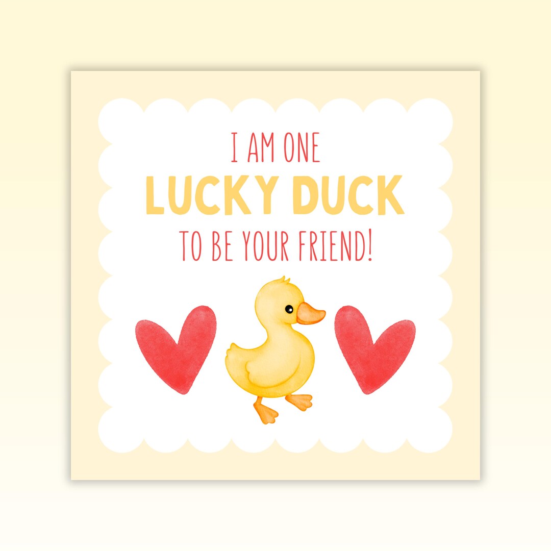 Lucky Duck Valentine Gift Tag Printable, I Am One Lucky Duck to Be Your ...