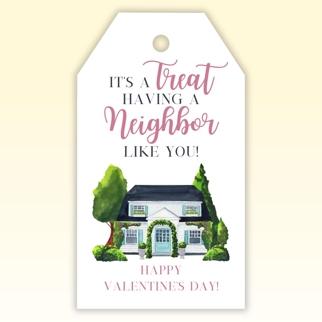 Neighbor Valentine Gift Tag Printable, Its A Treat Having A Neighbor ...