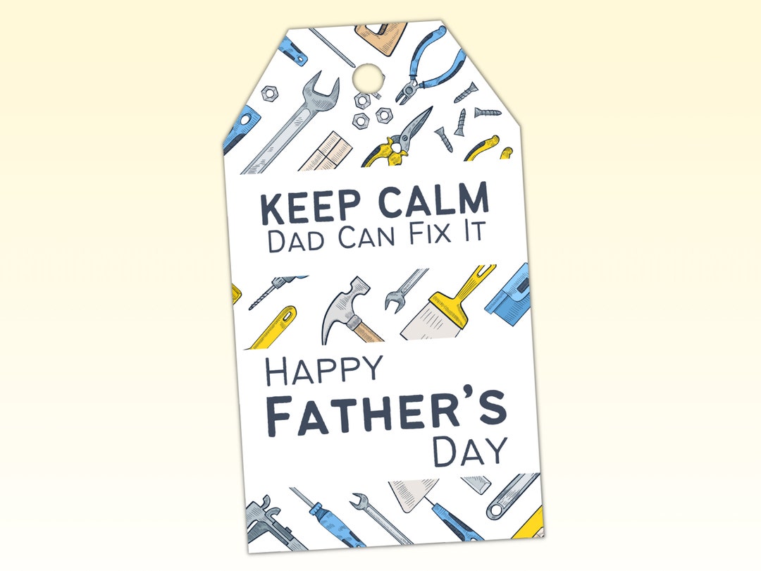 Fathers Day Gift Tag Printable, Happy Fathers Day Card, Keep Calm Dad ...