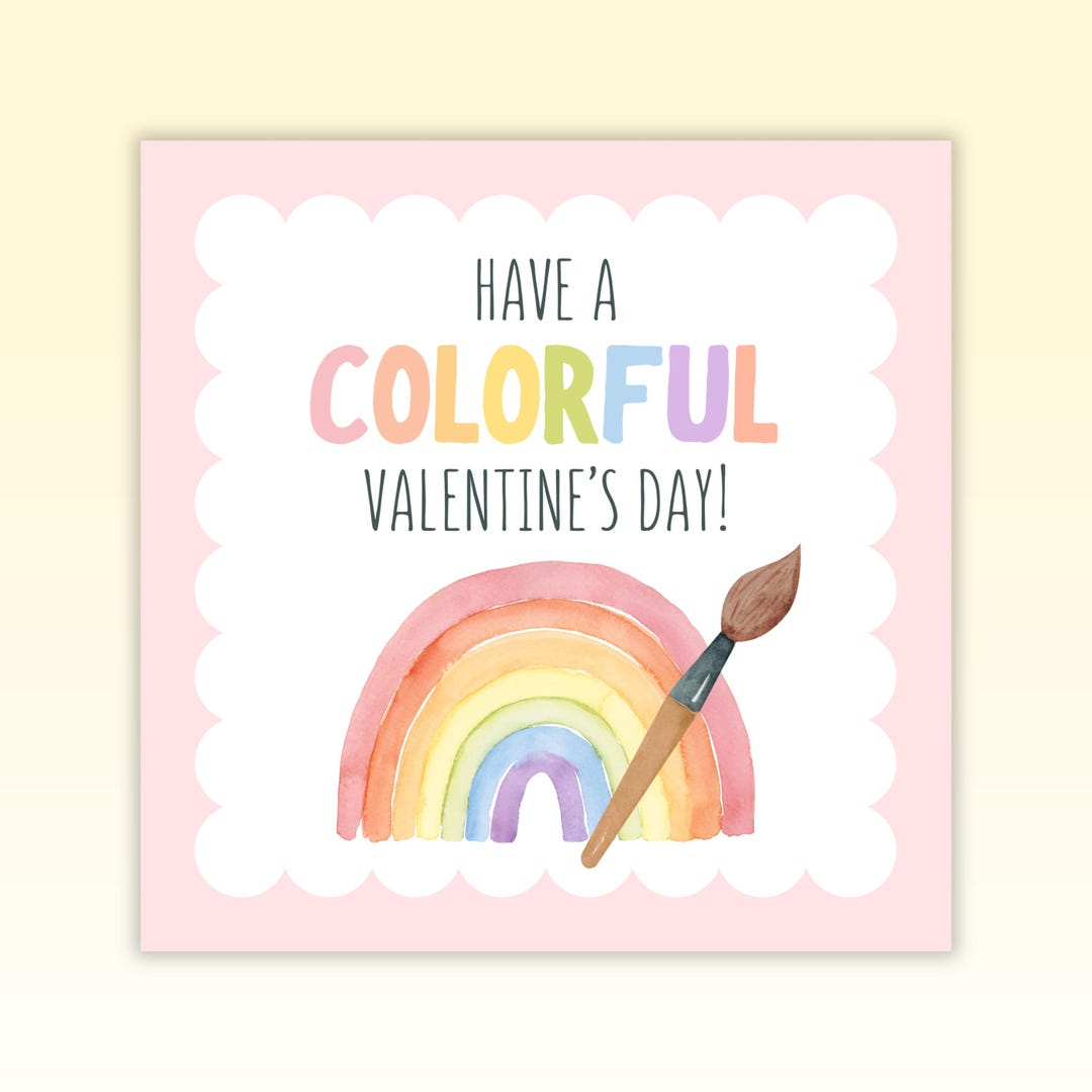 Paint Valentine Gift Tag Printable, Have A Colorful Valentine’s Day ...
