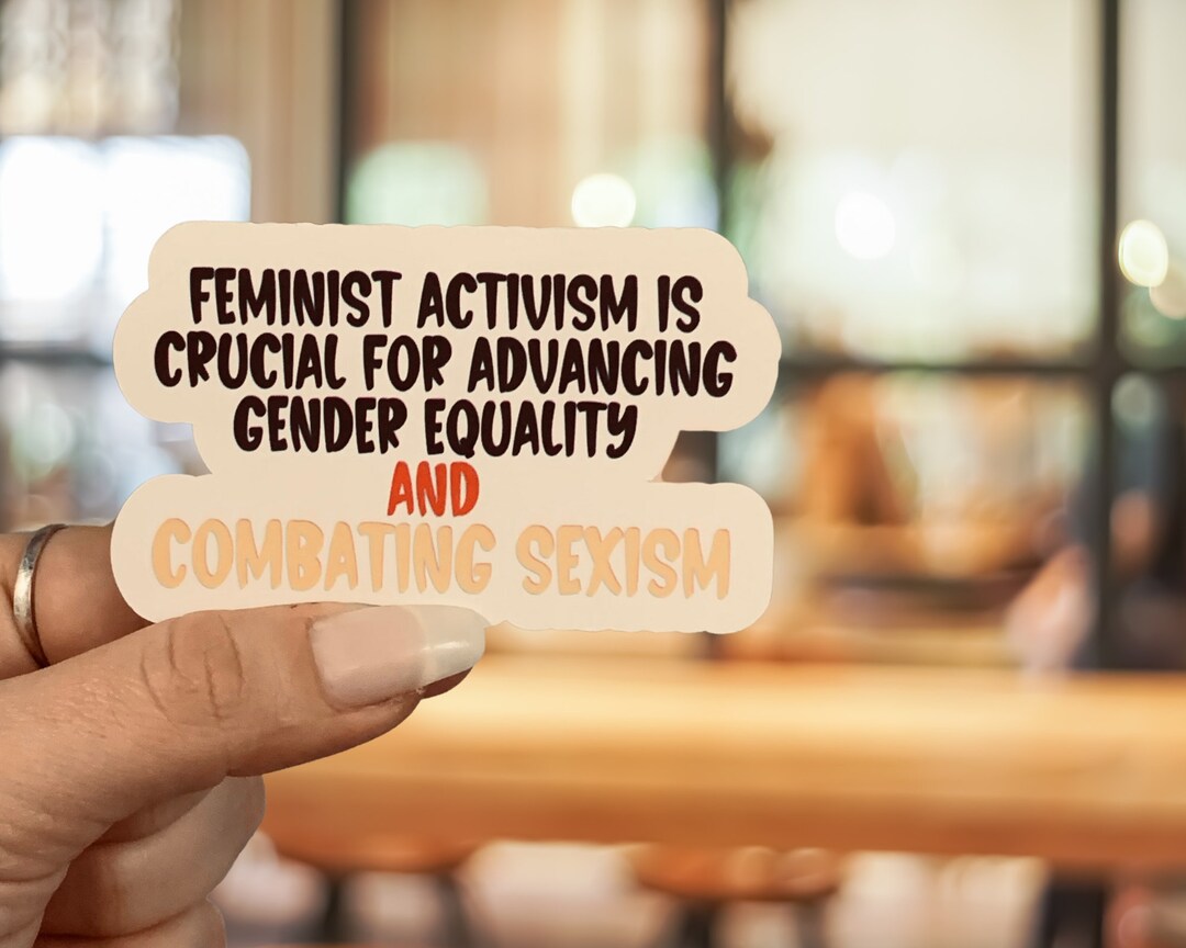 Feminists Activists Gender Equality Combating Sexism Equal Rights