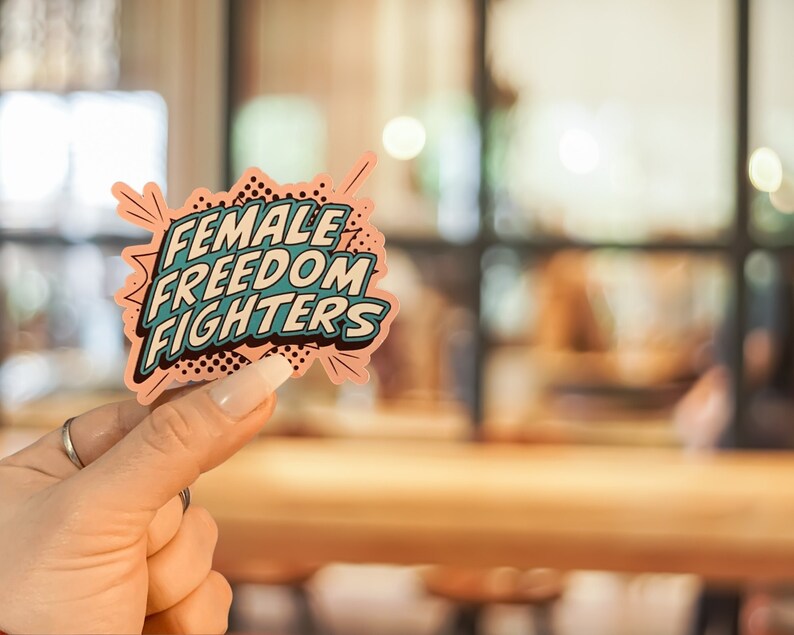 Female Freedom Fighters Stickers, Feminist Activists Sticker,equal ...