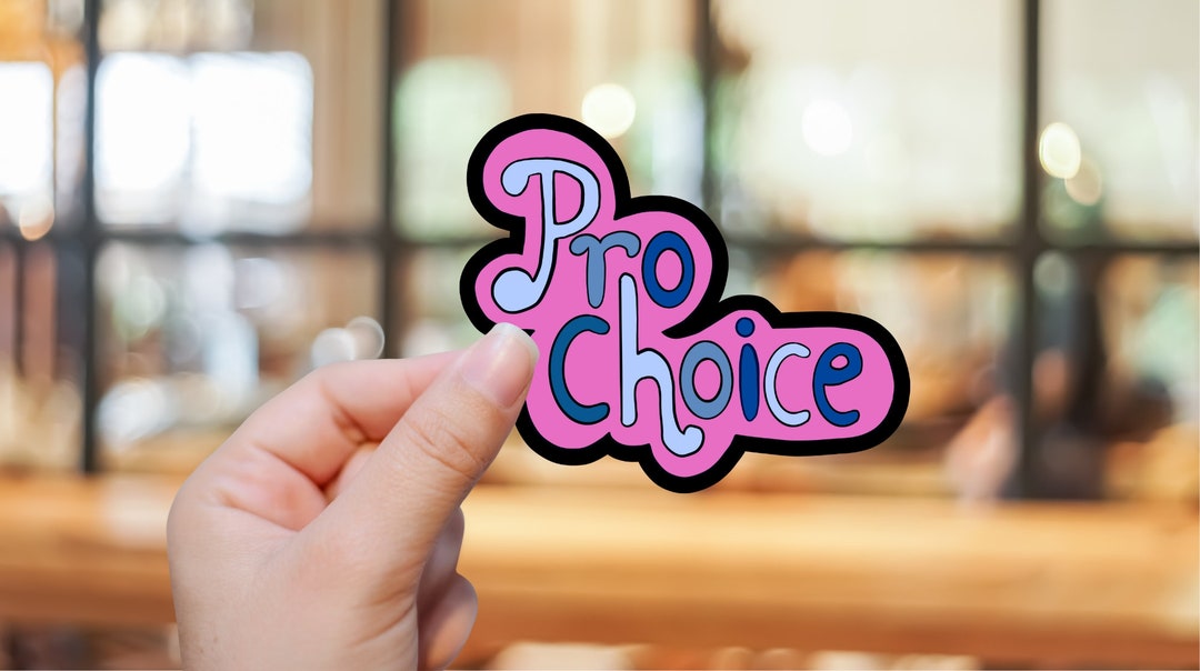 Pro Choice Sticker, LGBTQ Pride Sticker,feminism Sticker, Activist ...