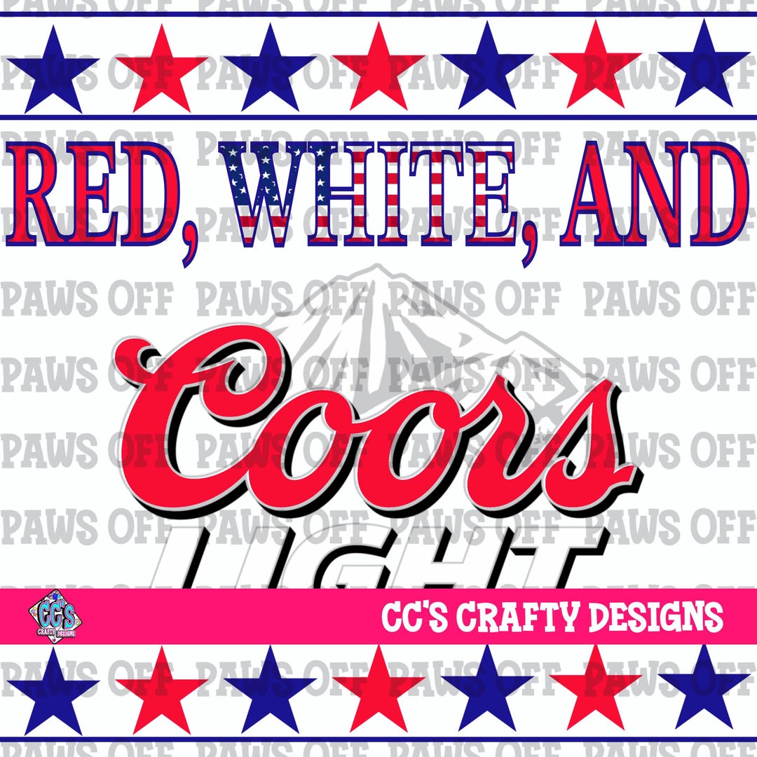 Red White and Coors Light PNG | Patriotic Beer Flag Sublimation Design ...