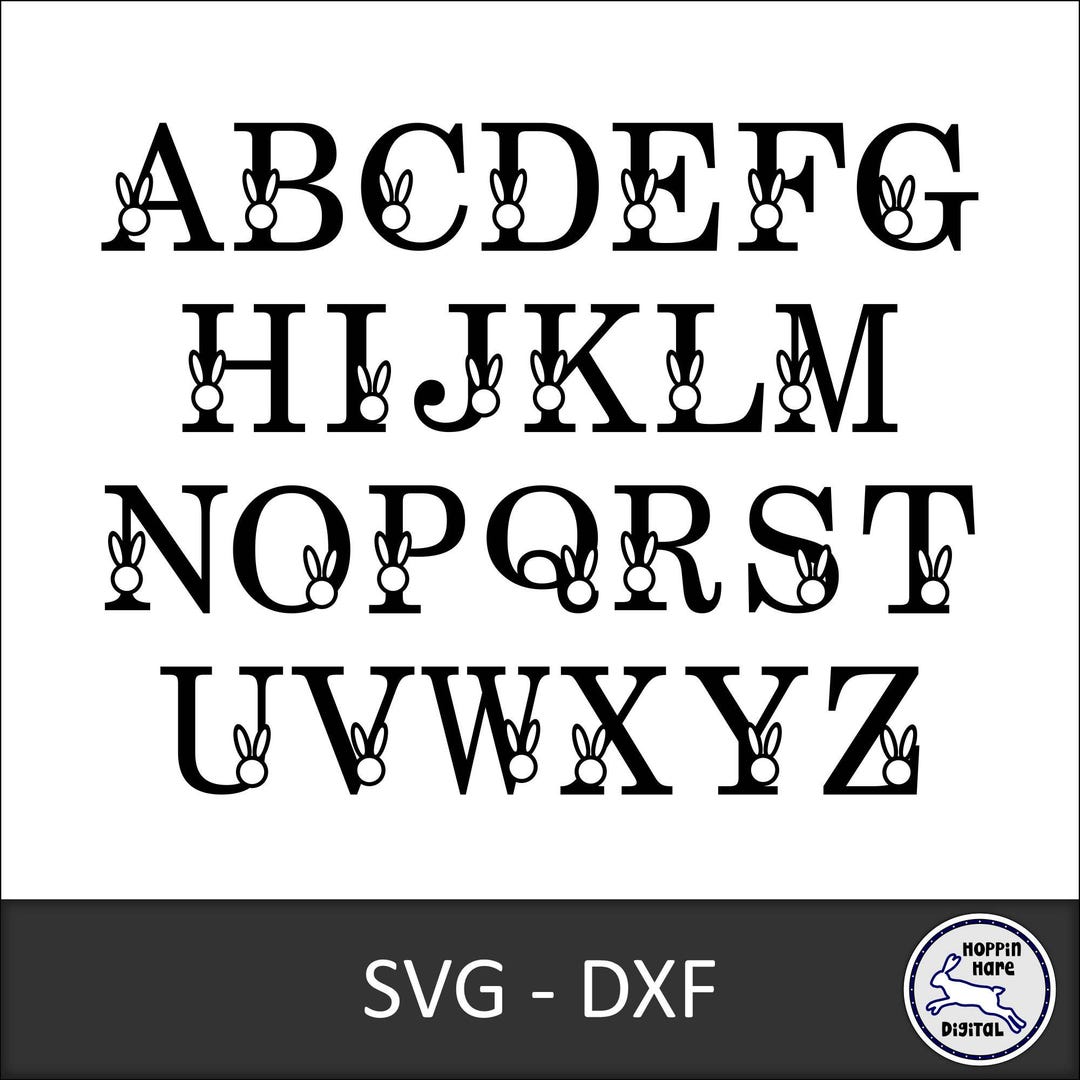 Bunny Alphabet SVG: Easter Monogram Letters, Laser Cut Files (digital ...