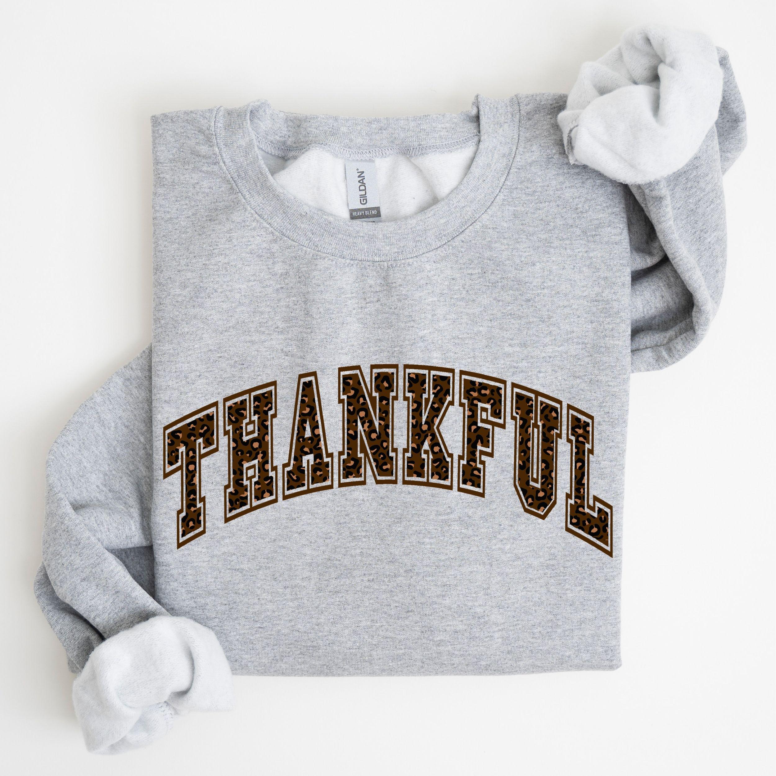 Thankful Sweatshirt - Womens Thanksgiving Sweatshirt - Thankful Shirt ...