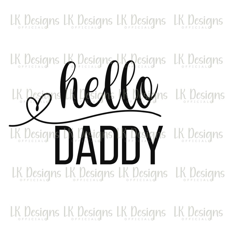 Hello Daddy SVG PNG. Fun Pregnancy Announcement Svg, Birth Announcement ...