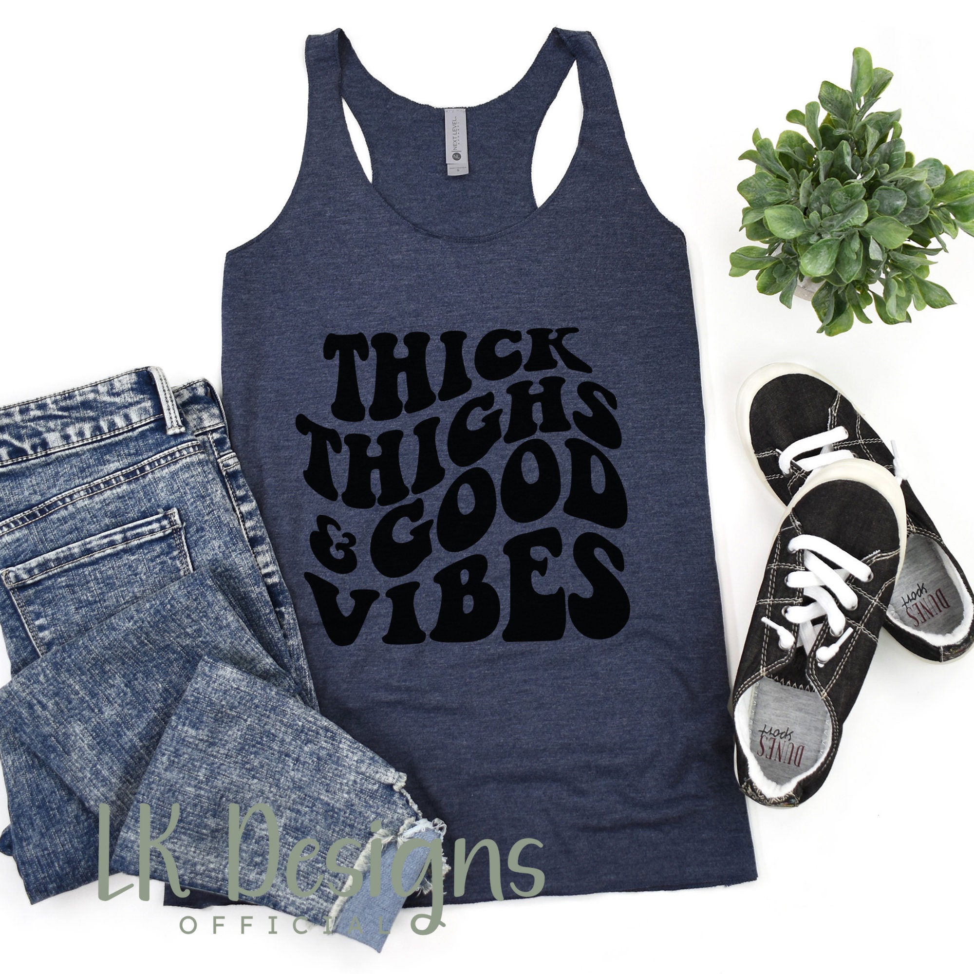 Good Vibes Tank Summer Tank Gift for Her Thick Thighs Save Lives ...