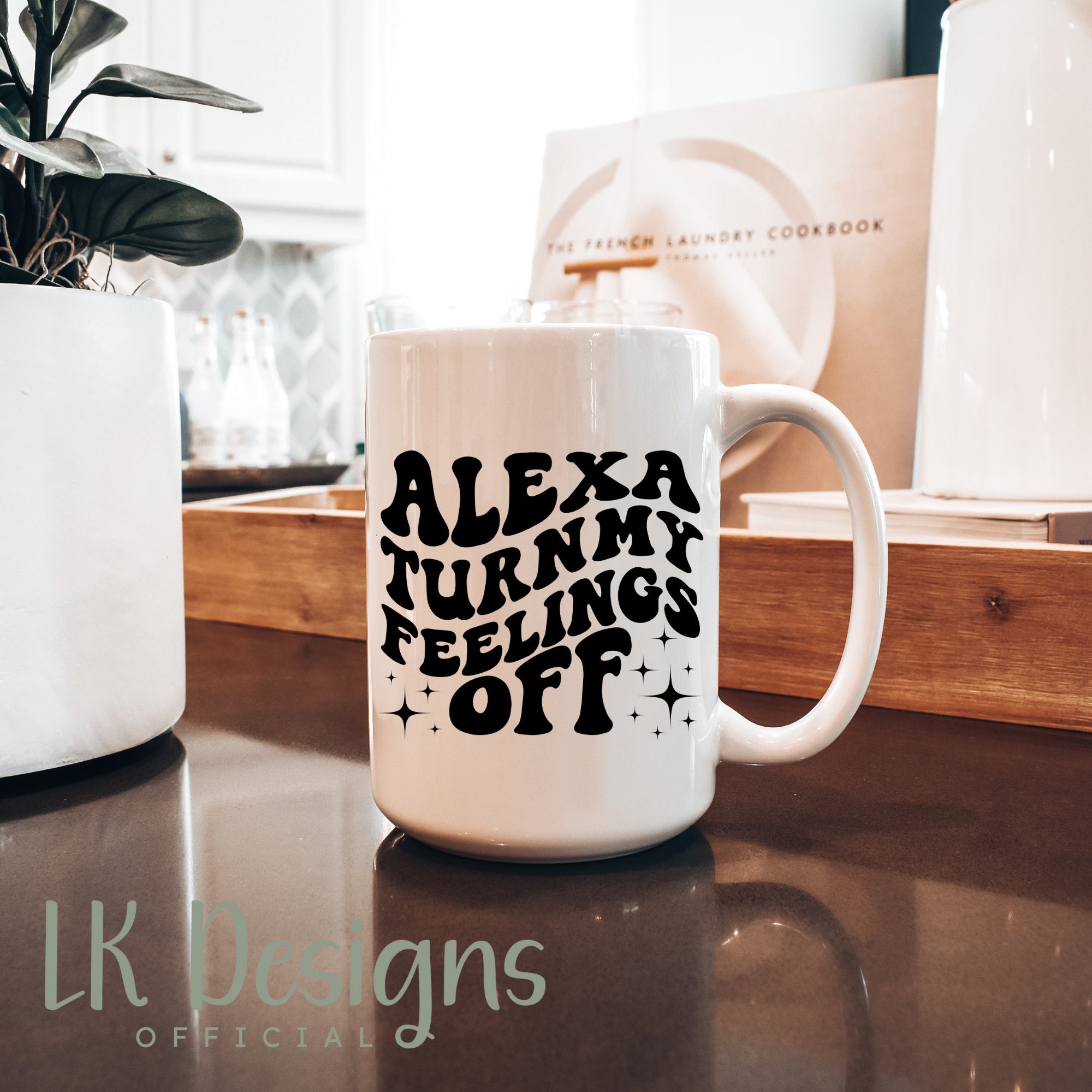 ALEXA TURN MY Feelings off Svg Png, Funny Shirt Svg, Sarcastic Svg ...