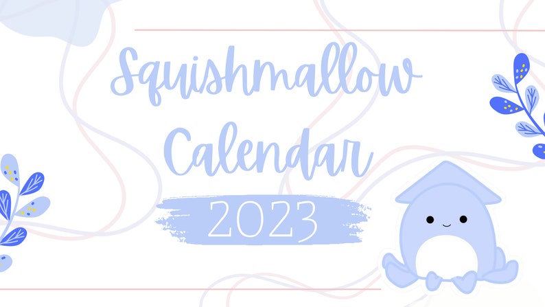 Squishmallow 2023 Calendar Printable Instant Download Digital Download ... Squishmallow 2023 Calendar Printable Instant Download Digital Download ...