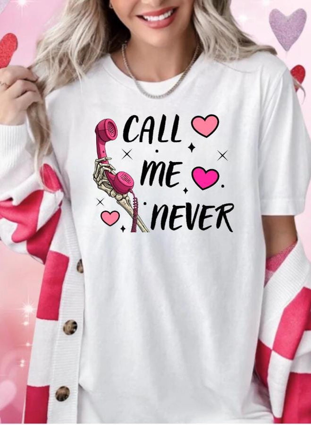 Funny Valentine PNG, Snarky Valentine's Day Png, Call Me Never ...