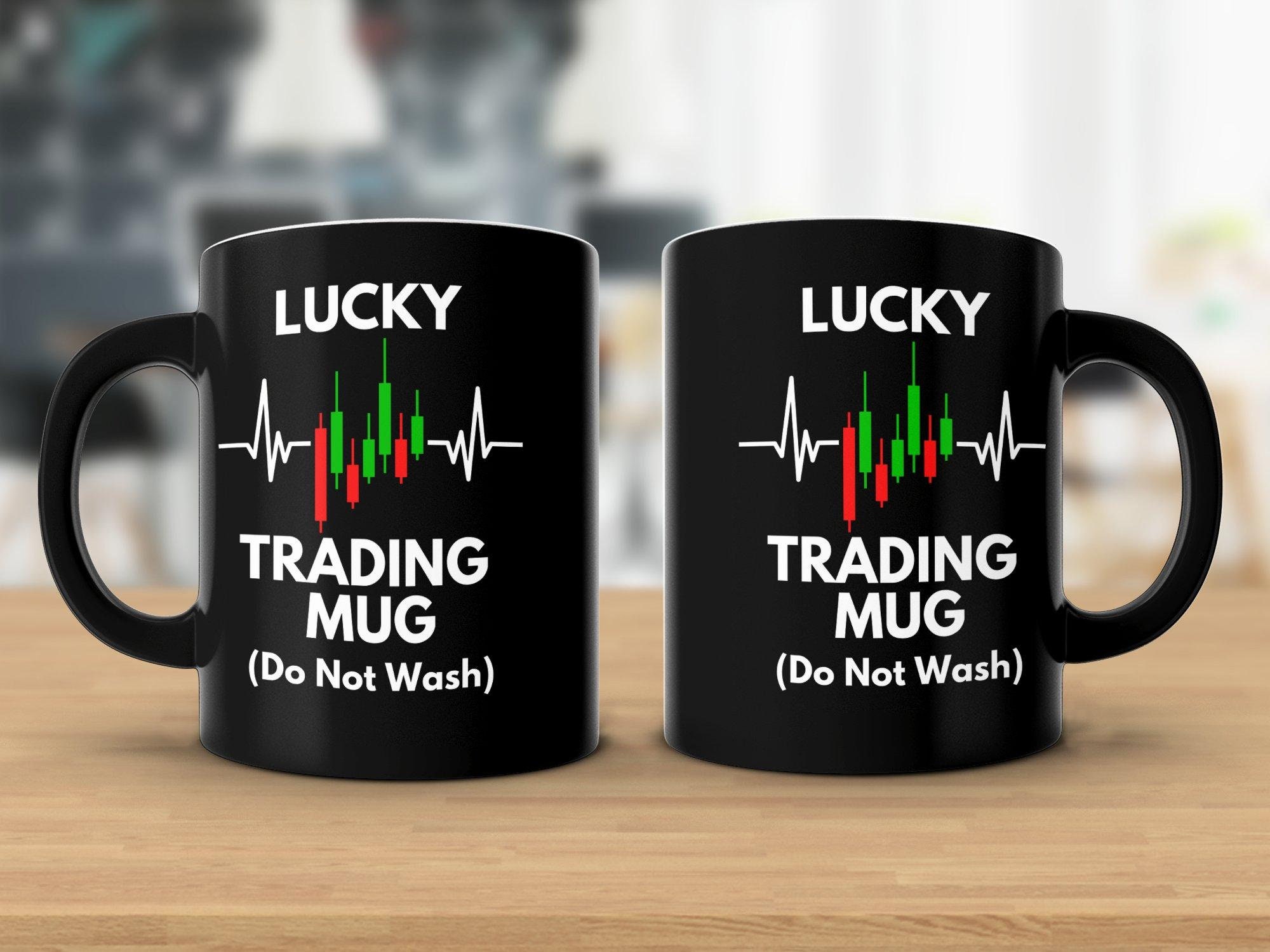 Lucky Trading Mug Funny Day Trading Coffee Mug - Perfect Gift for Stock ...