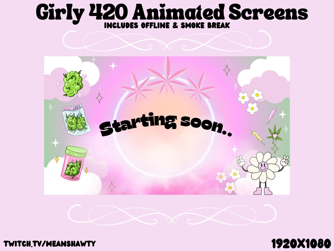 Girly 420 ANIMATED Twitch Screens - Etsy