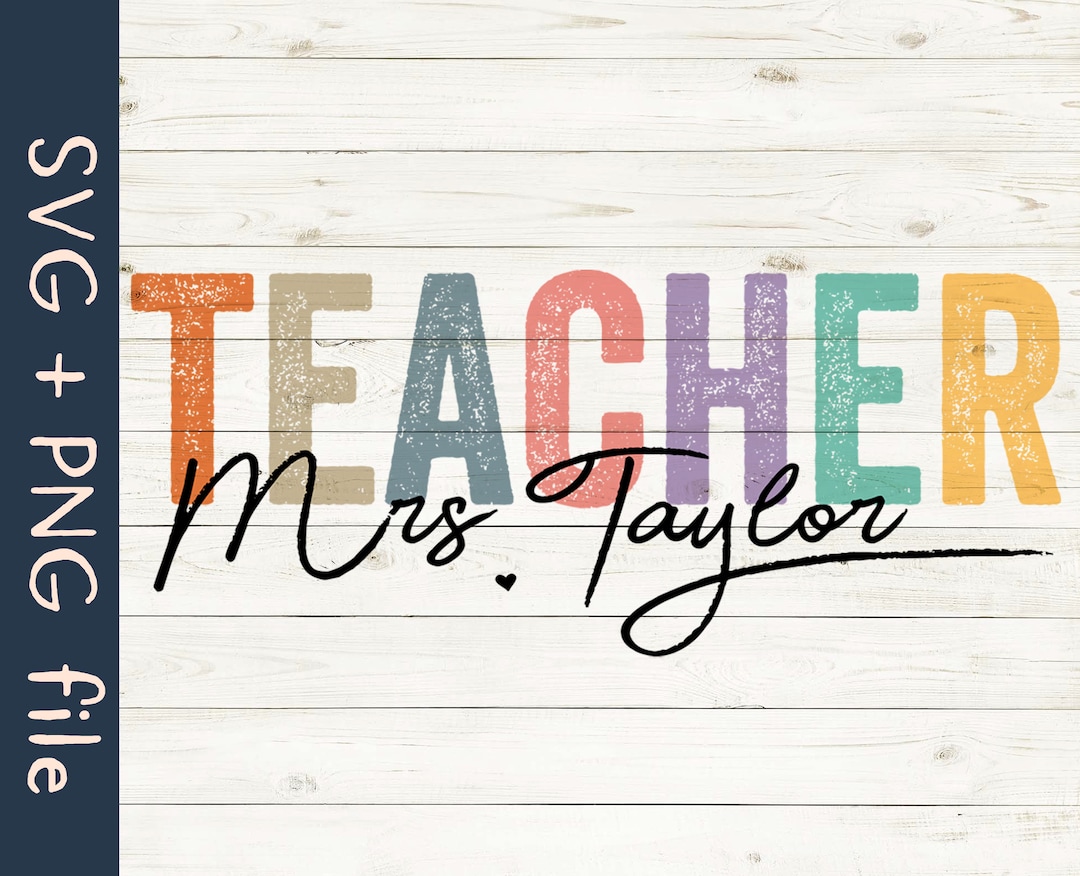 Personalized Teacher SVG PNG, Custom Teacher Svg, Retro Teacher Svg ...