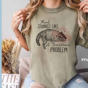That Sounds Like A Tomorrow Problem SVG PNG, Funny Raccoon Svg, Trash ...