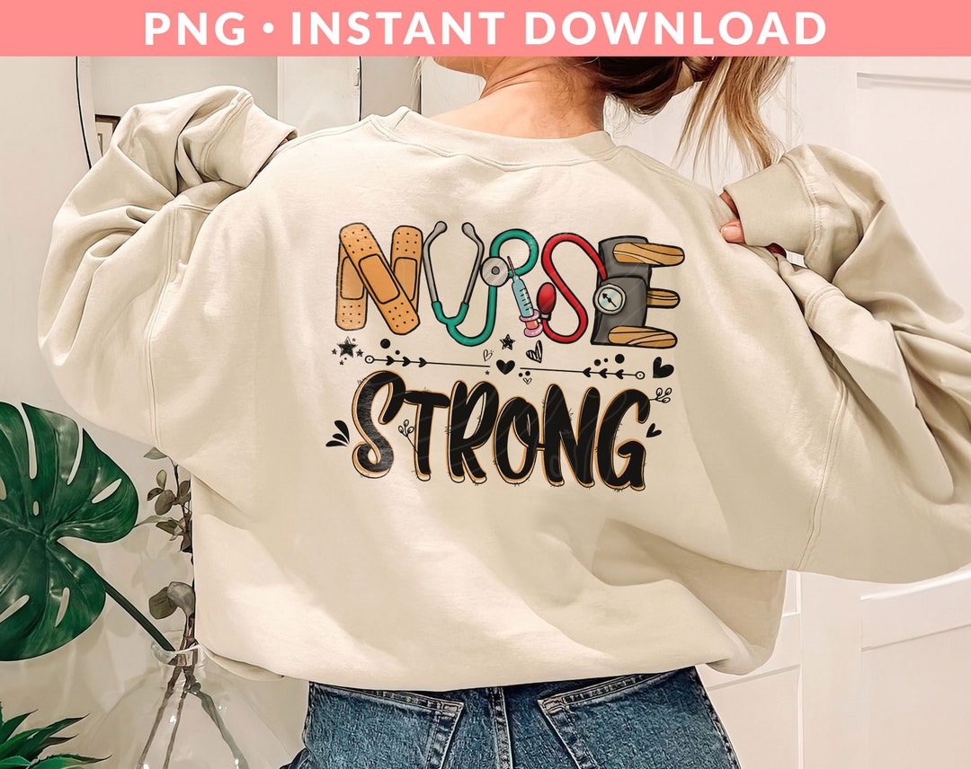 Nurse Strong PNG File, Nurse Png, Nurse Life Png, Nursing Png, Medical ...