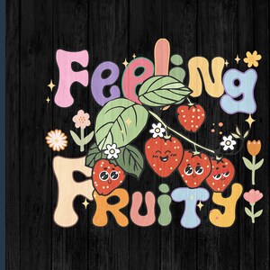 Feeling Fruity SVG PNG File, LGBTQ Svg, Lgbt Fruit Svg, Pride Month Svg ...