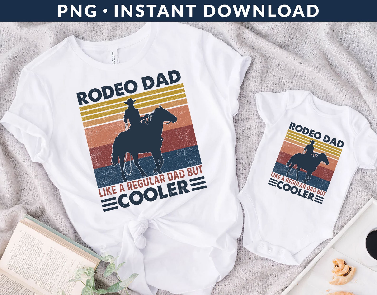 Rodeo Dad Like A Normal Dad but Cooler PNG File Cowboy Dad - Etsy
